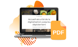 Accueil sécurité de la digitalisation jusqu’au déploiement - 2J Process